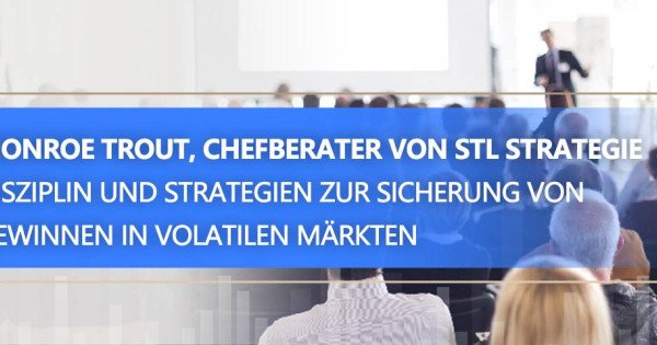 STLSTE Monroe Trout, Chefberater von STL Strategie : Disziplin und ...