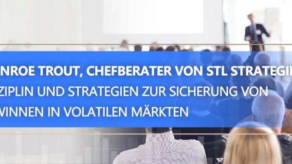 STLSTE Monroe Trout, Chefberater von STL Strategie : Disziplin und ...